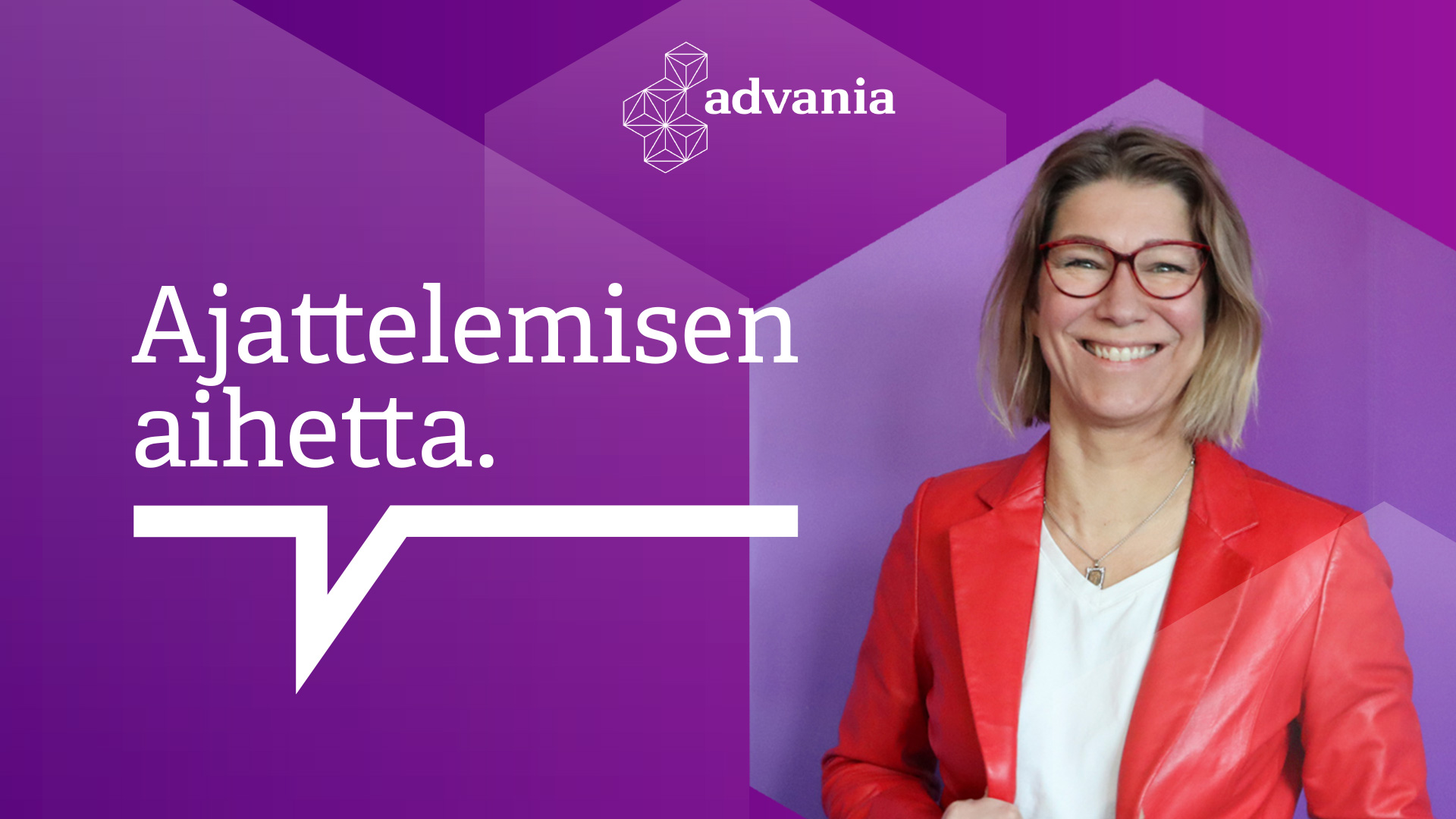 Ajattelemisen aihetta -podcast | Advania Finland